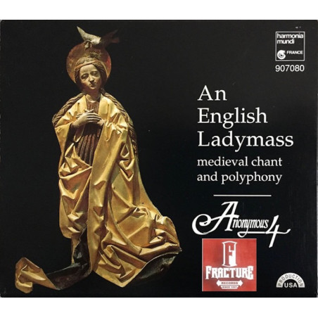 ANONYMOUS 4 – AN ENGLISH LADYMASS (MEDIEVAL CHANT AND POLYPHONY) CD